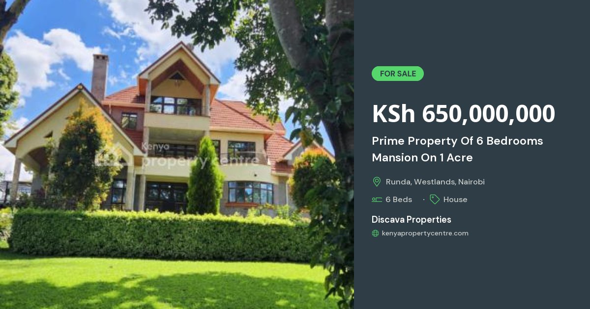 For Sale: Prime Property Of 6 Bedrooms Mansion On 1 Acre, Runda ...