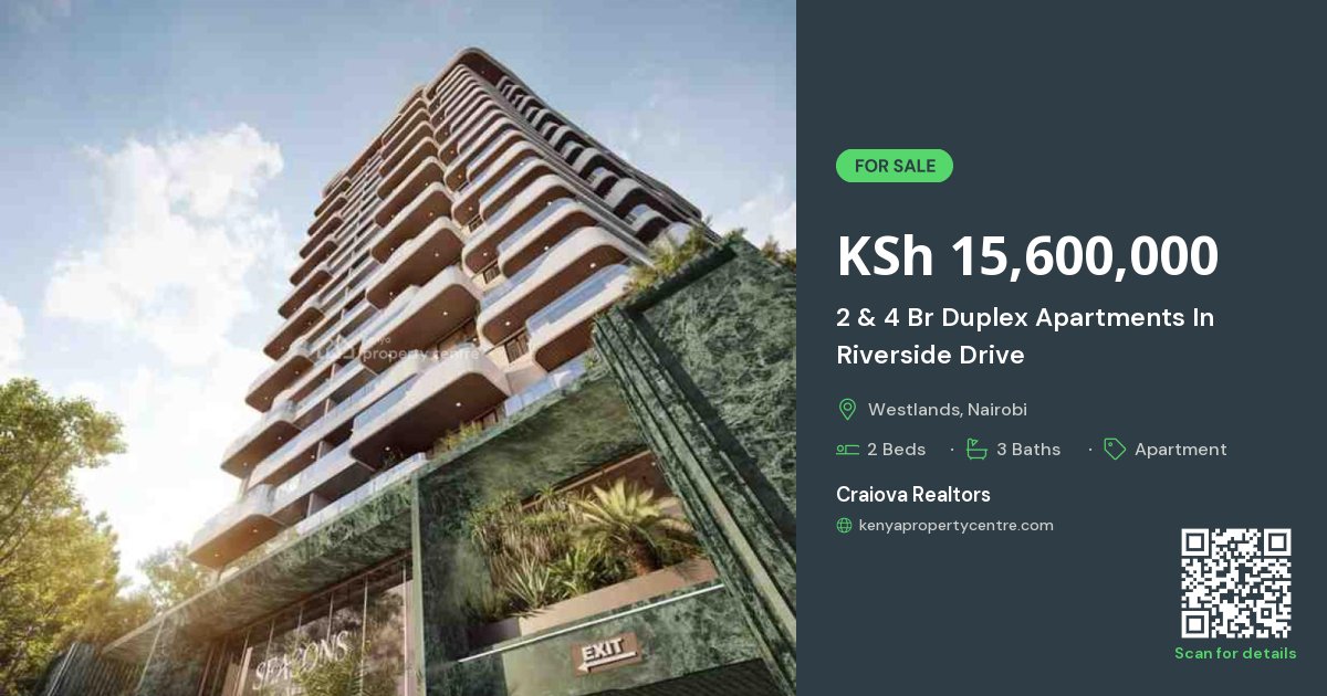 For Sale: 2 & 4 Br Duplex Apartments In Riverside Drive, Riverside ...